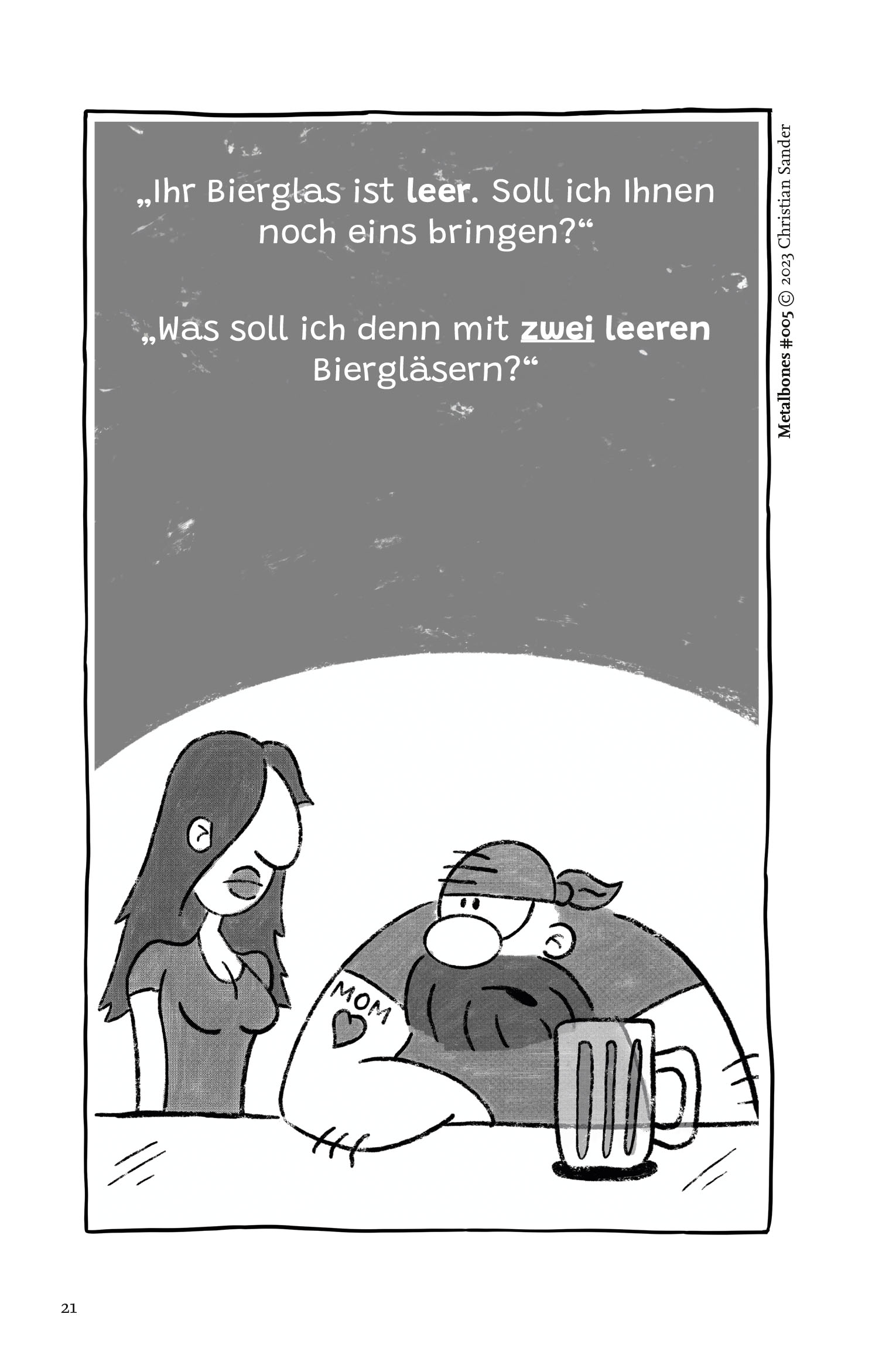 Chris Sander‘s Metalbones präsentieren - Ein Bier und dann noch eins ...